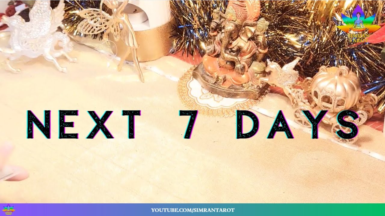 Next 7 Days - What's Happening for You and Your Partner | Timeless ...