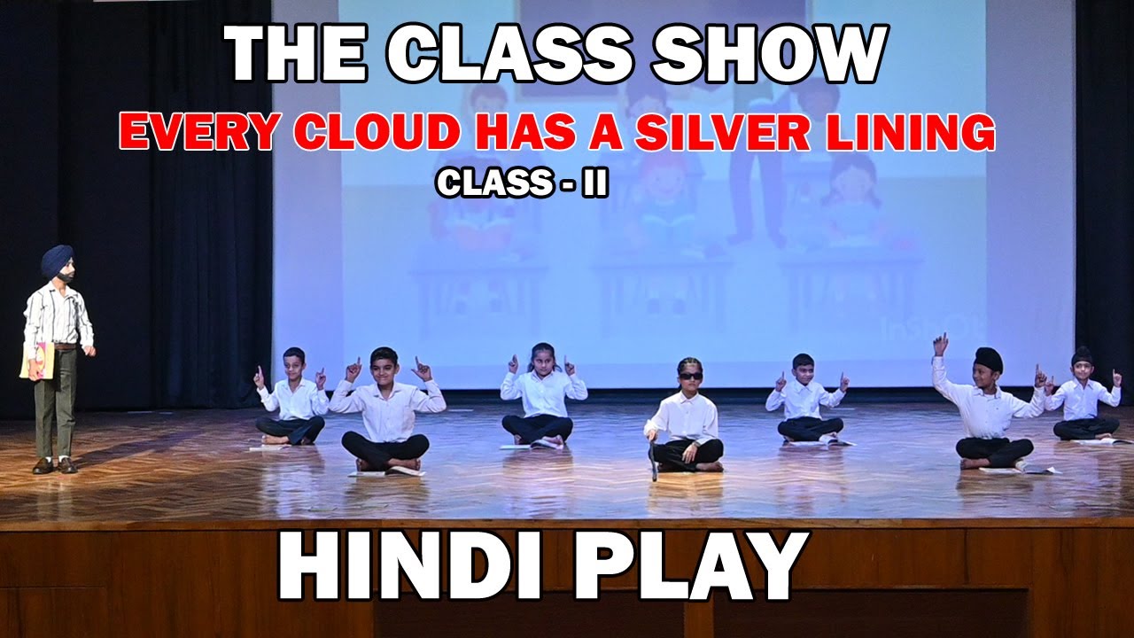 HINDI PLAY / THEME BASED / THE CLASS SHOW / CLASS - II - YouTube