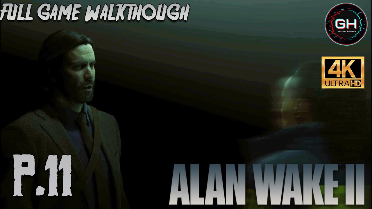 Alan Wake 2 Complete Playthrough Part 11 4K UHD 60 FPS - YouTube