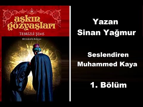 Aşkın Göz Yaşları | Tebrizli Şems (1. Bölüm)
