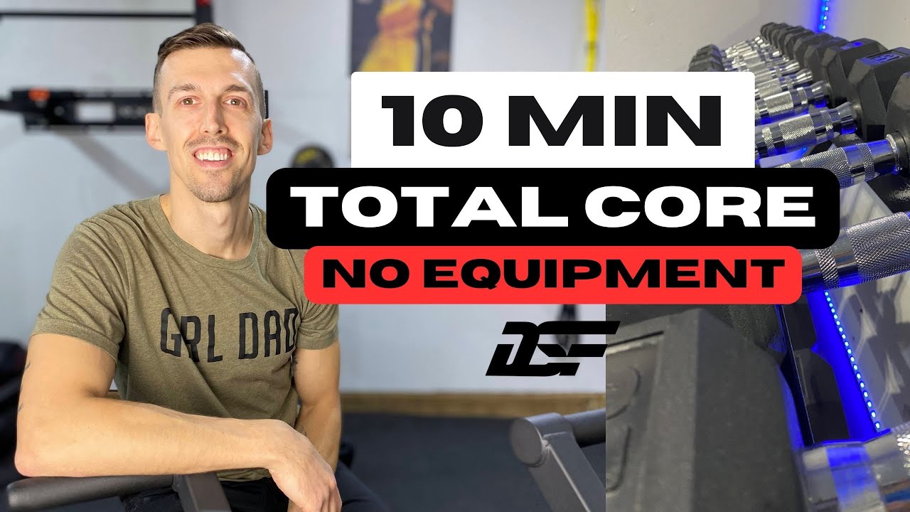 10 Min Total Core Workout - No Equipment - YouTube