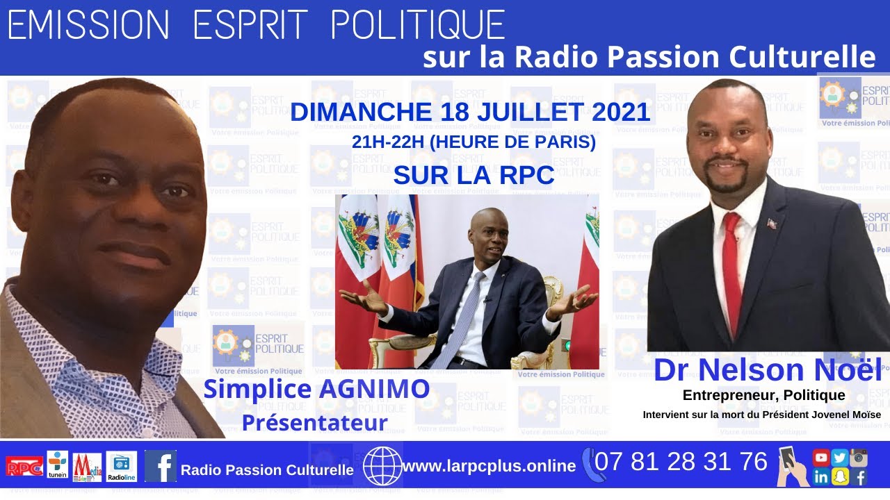 Esprit Politique 18 juillet 2021 - Analyses du Dr Nelson Noël autour de ...