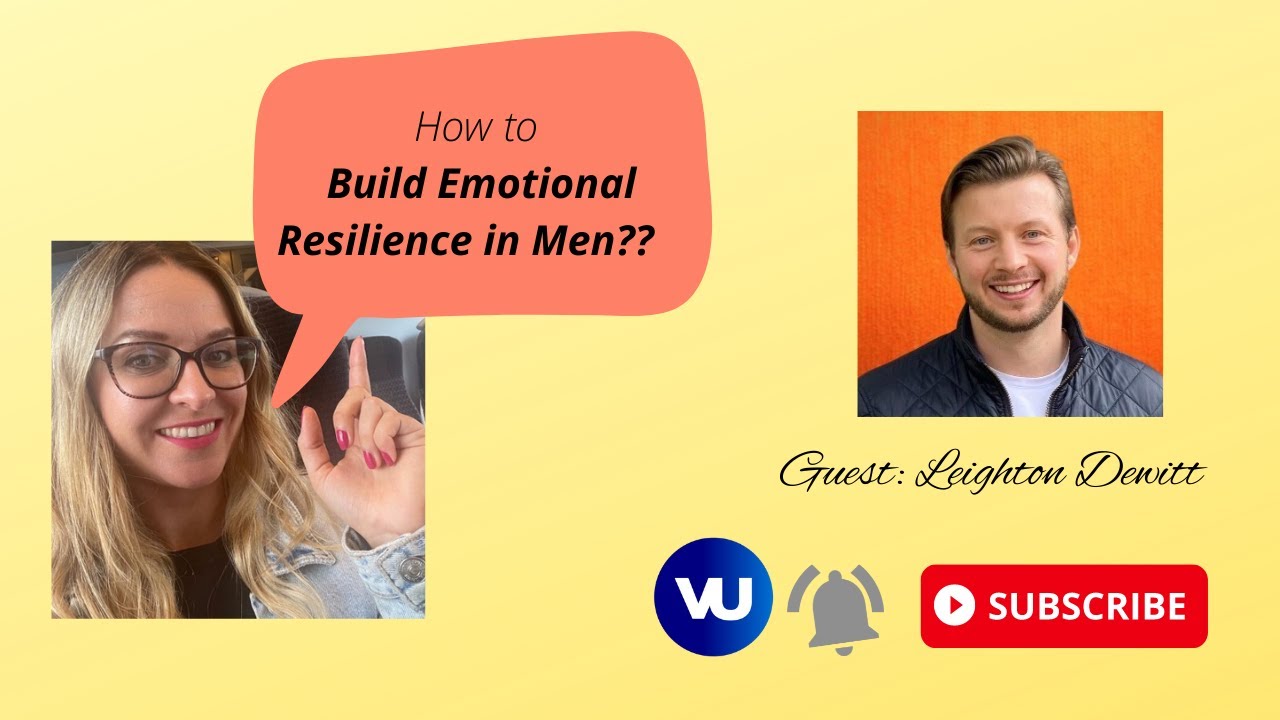 How to Build Emotional Resilience in Men ? - YouTube