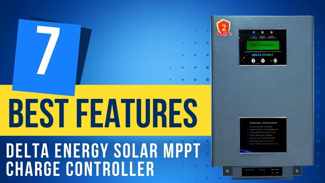Delta Energy Solar MPPT DE- Series Charge controller, 7 Best features ...