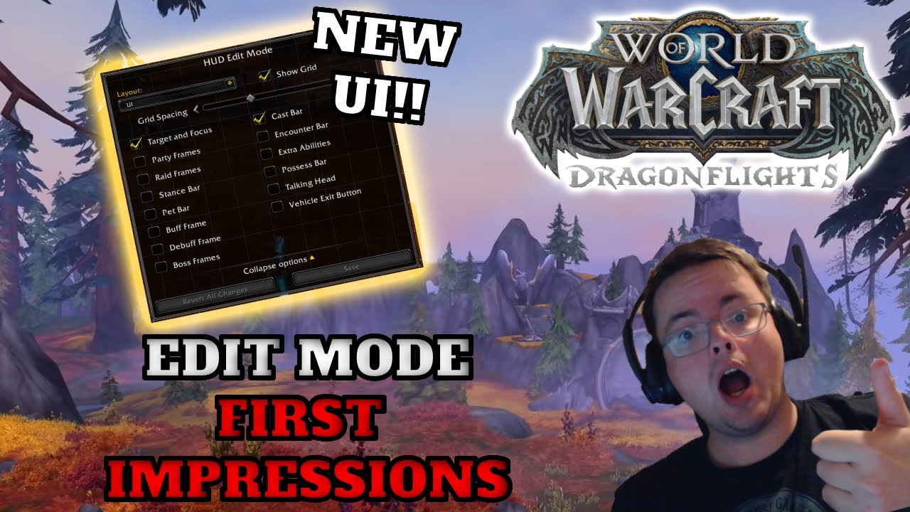 Dragonflight EDIT MODE First Impressions | World of Warcraft ...
