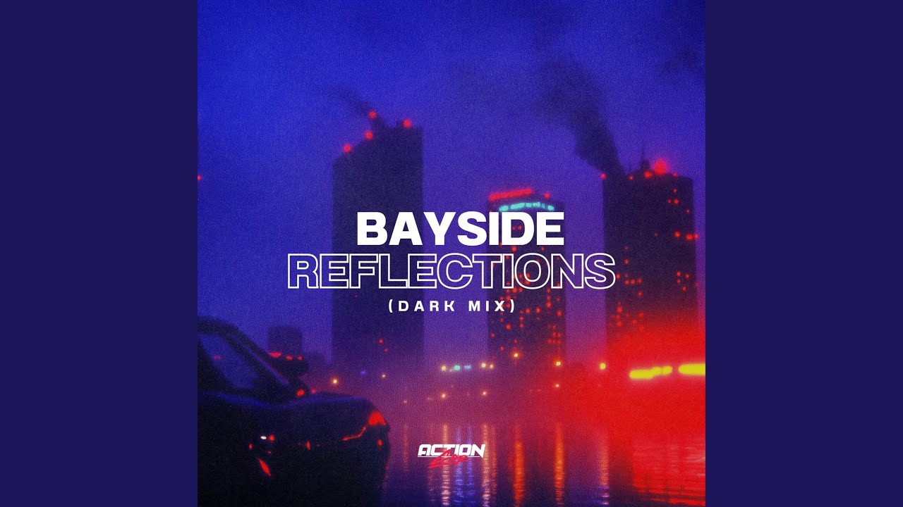 Bayside Reflections (Dark Mix) - YouTube