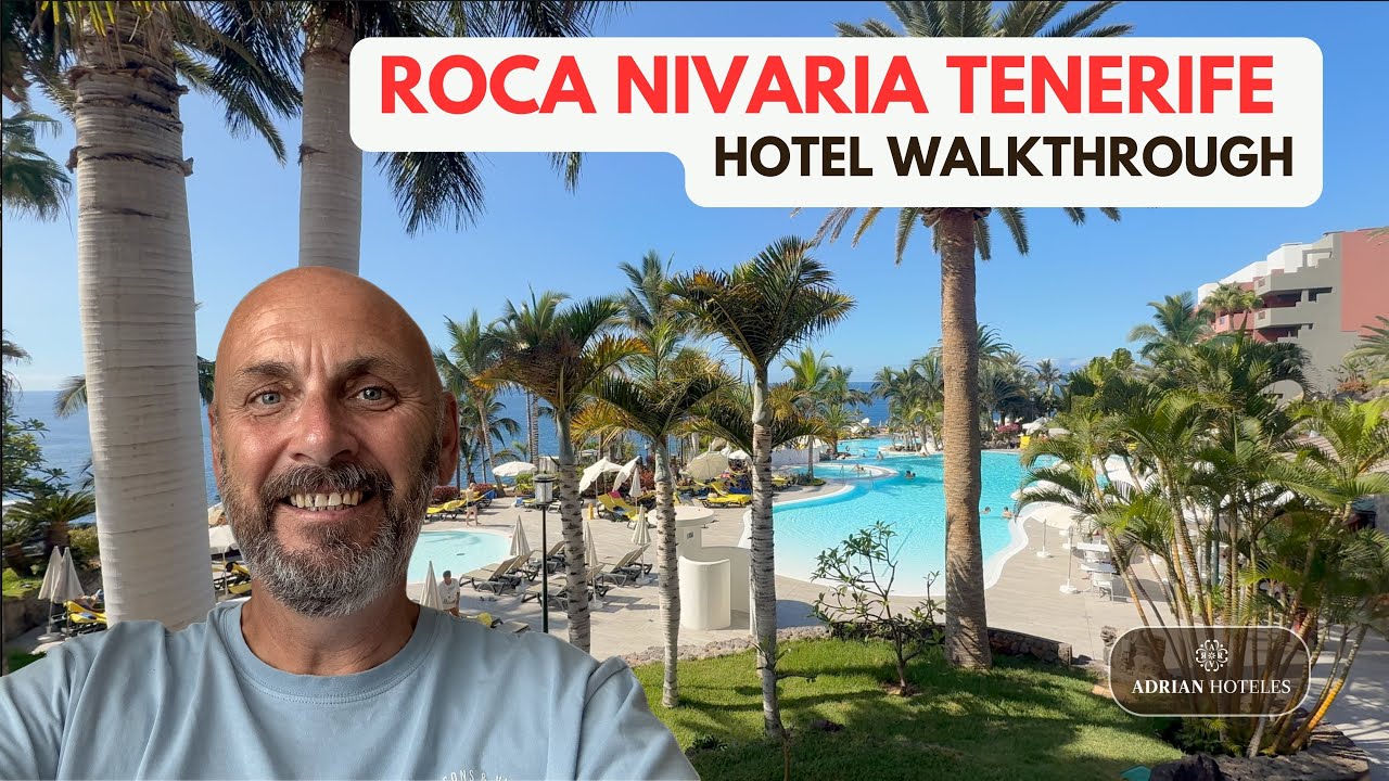 Roca Nivaria Walking Tour | Full Hotel Walkthrough in Playa Paraiso ...
