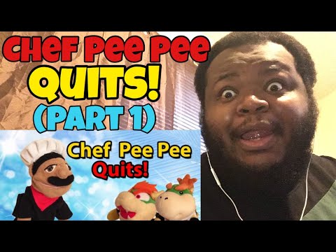 SML Movie: Chef Pee Pee Quits! Part 1 (REACTION)