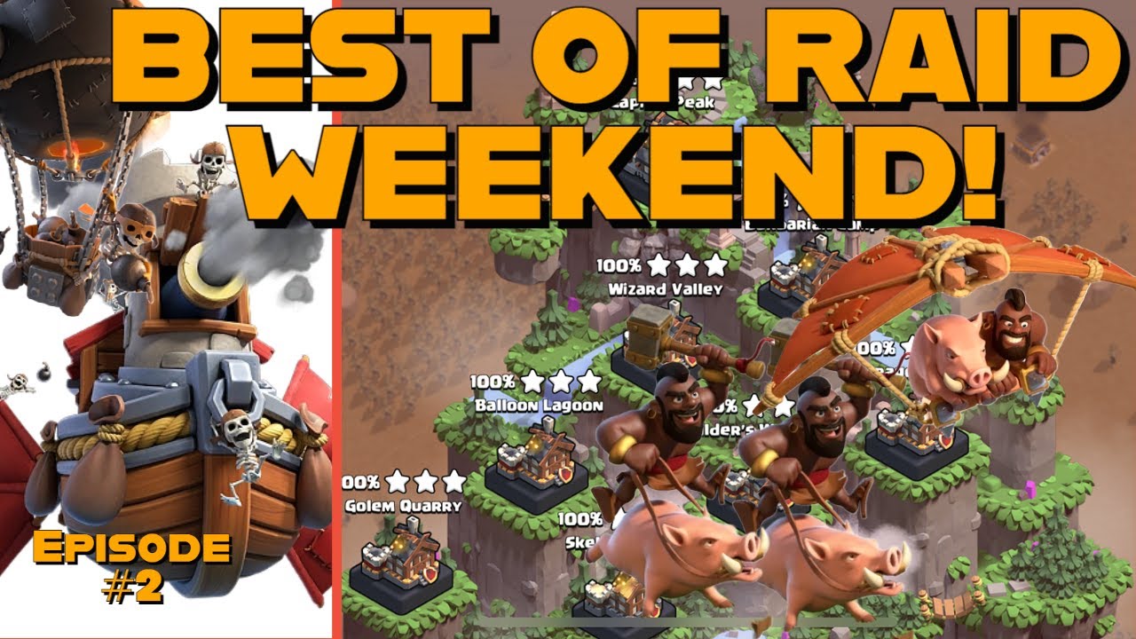 BEST OF RAID WEEKEND! EPISODE #2 - Easy attack strategies that anyone ...