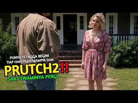 KETIKA PEMUDA MAIN KERUMAH TETANGGA DAN DIKASIH JH4T4H - ALUR CERITA FILEM #alurceritafilm