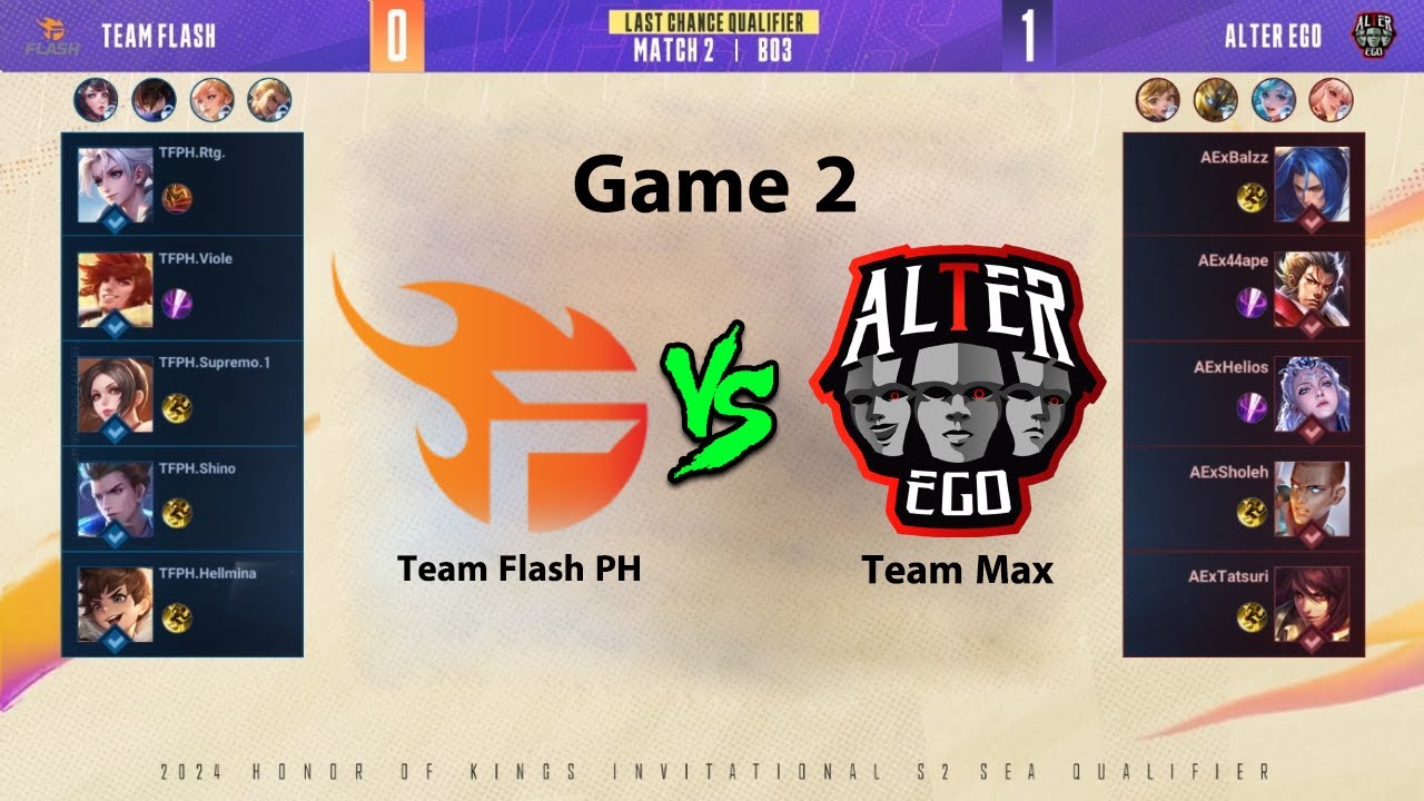 Team Flash PH vs Alter Ego | Game 2 | ការប្រកួត HOK Invitational Season 2 SEA Last Chance ...