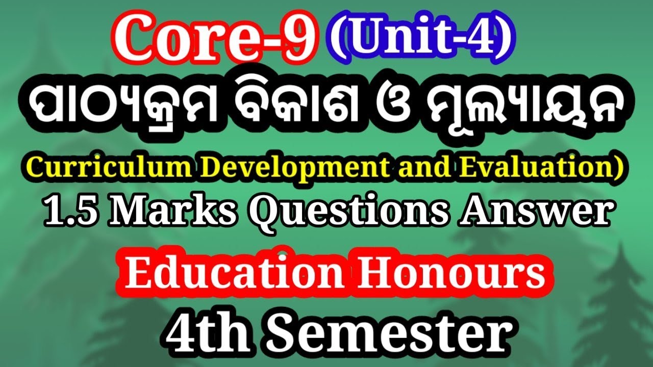 Core-9(Unit-4)+3 4th Semester Education Honours//1.5 Marks Question ...