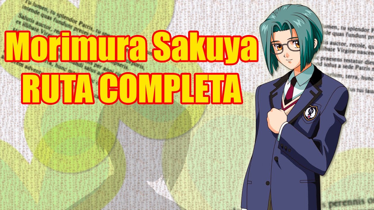 TMGS 1 - Morimura Sakuya RUTA COMPLETA - YouTube