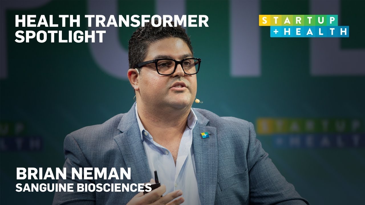 Health Transformer Spotlight 2019: Brian Neman, Sanguine Biosciences - YouTube