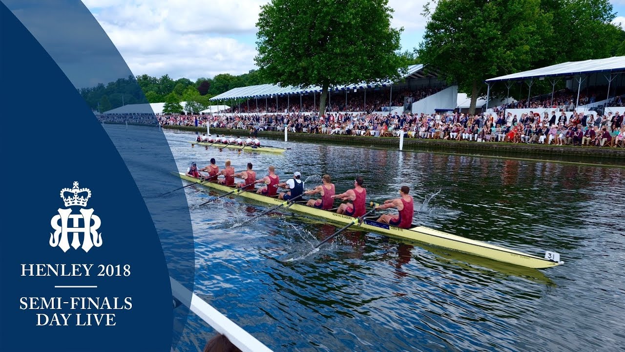 Semi-Finals Day Live | Henley Royal Regatta 2018 - YouTube