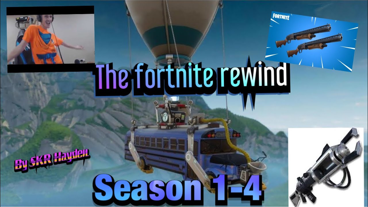 The Fortnite rewind season 1-4 - YouTube