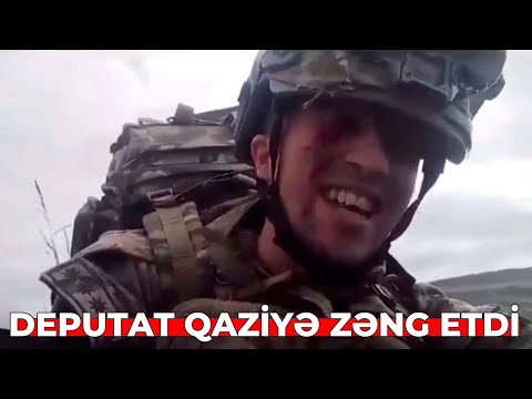 Deputat gözündən qan axa-axa gülən əsgərimizə zəng etdi