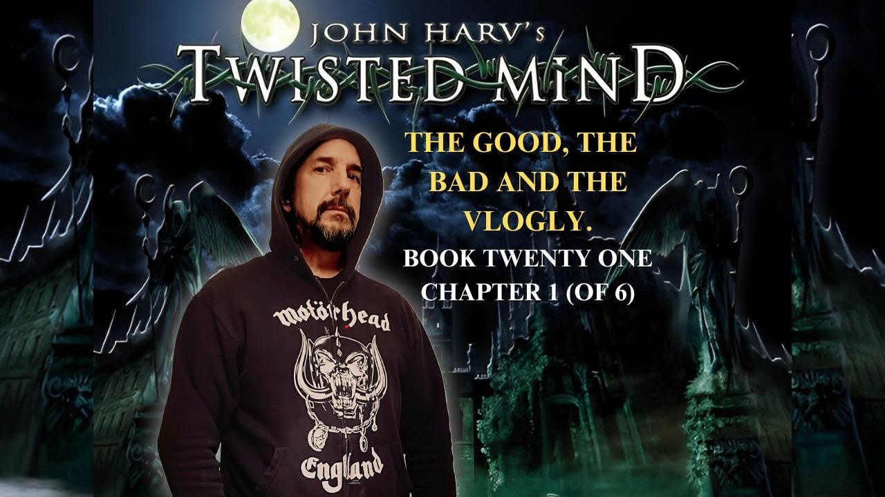 John's Twisted Mind Vlog - Book 21 - Chapter 1 (of 6) Irish Therapy ...