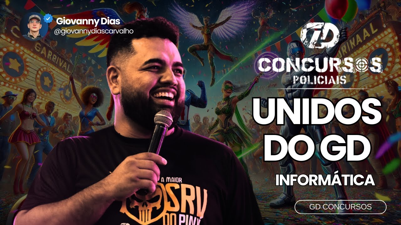 UNIDOS DO GD - GD CONCURSOS - INFORMÁTICA - YouTube