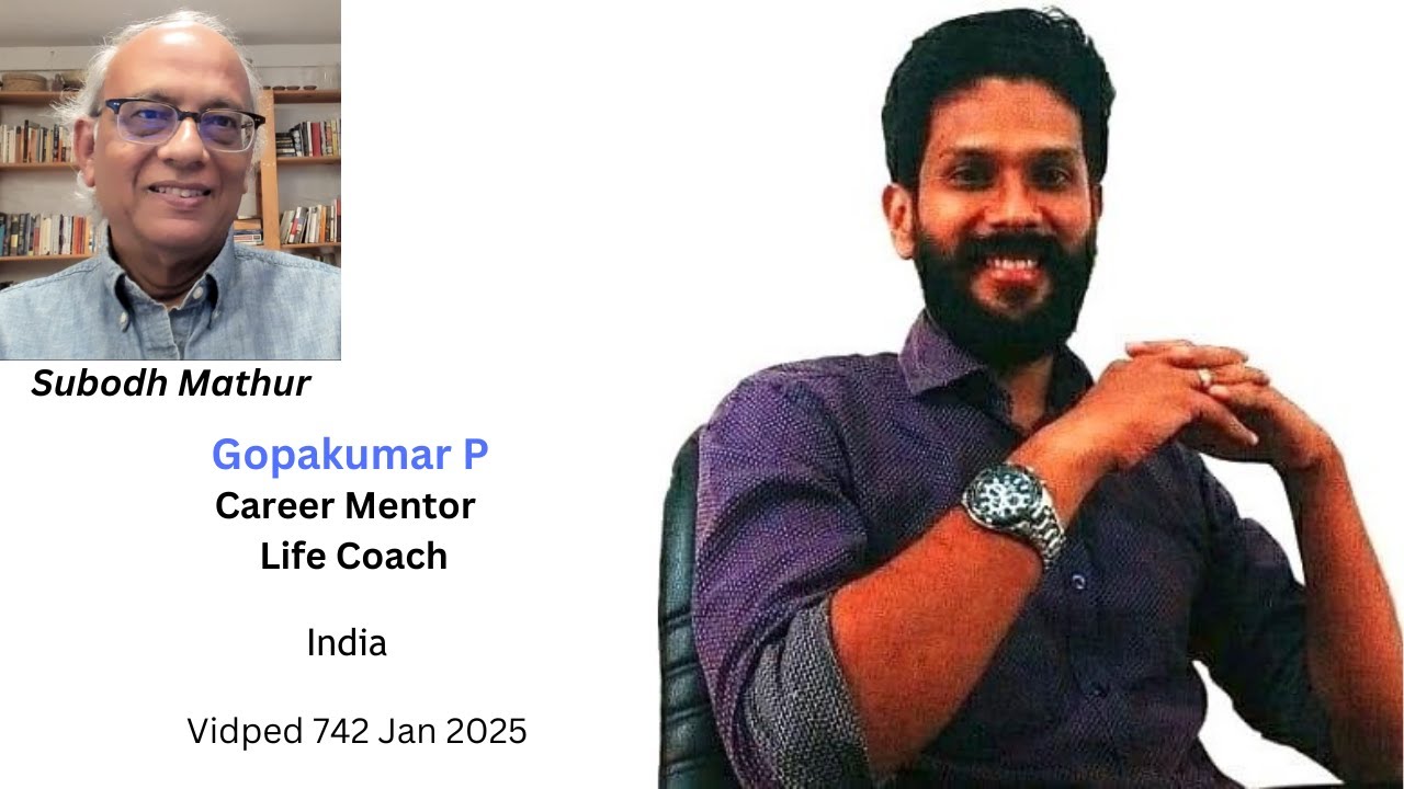 Gopakumar P India Career Mentor Life Coach Vidped 742 Jan 20205 - YouTube