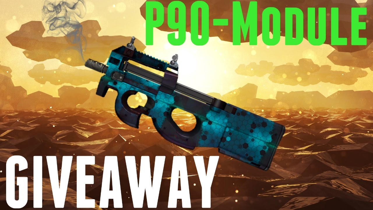 CS:GO-P90 Module(FN) GIVEAWAY-Chain Reaction Gaming - YouTube