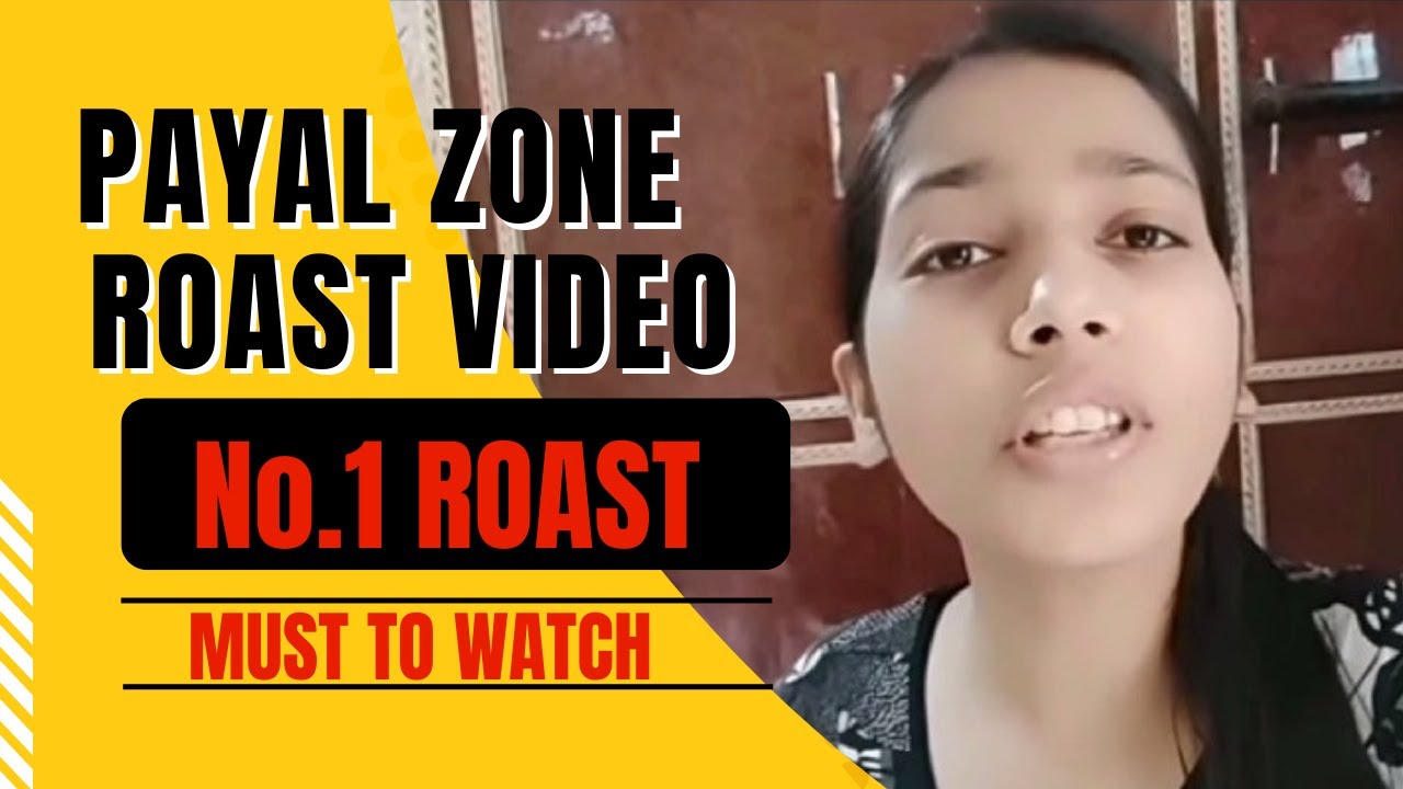PAYAL ZONE Roast Video || No.1 On YouTube !! @YTExamPayal ...