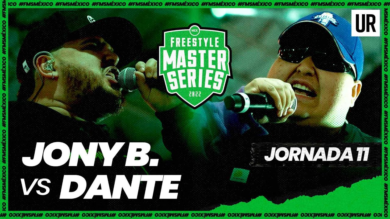 JONY B. VS DANTE I #FMSMEXICO 2022 - Jornada 11 | Urban Roosters - YouTube