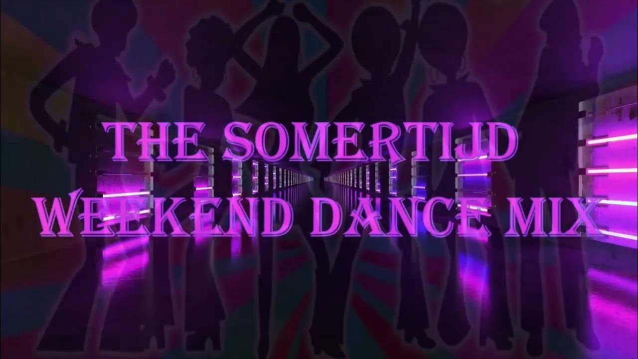 July 28....Somertijd Weekend Dance Mix....Back To The 70's.... - YouTube