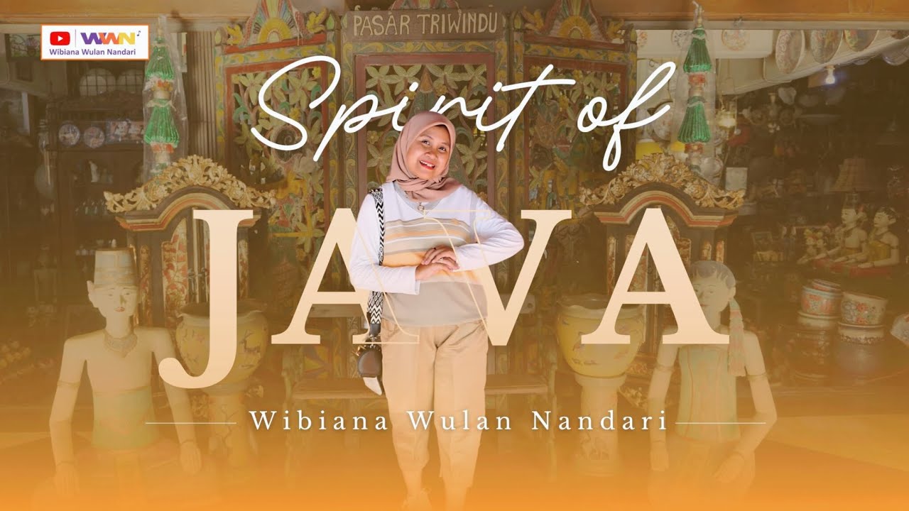 SPIRIT OF JAVA - Wibiana Wulan Nandari #solo #spiritofjava - YouTube