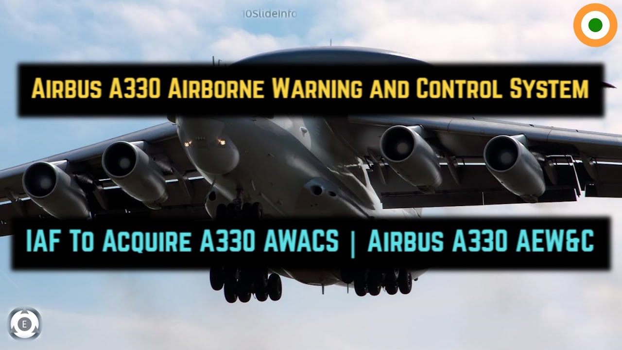 Airbus A330 AEW&C | Indian Air Force To Acquire A330 AWACS | Airborne ...