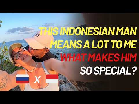 WHY DID A RUSSIAN GIRL FALL IN LOVE WITH THIS INDONESIAN MAN? KARIMUNJAWA LOVE STORY