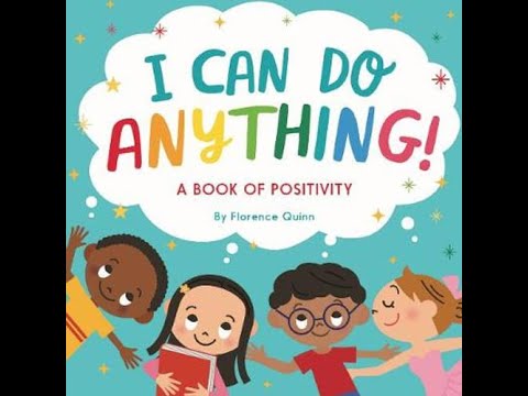 Reading I Can Do Anything - A book of positivity - Children Story Time ...