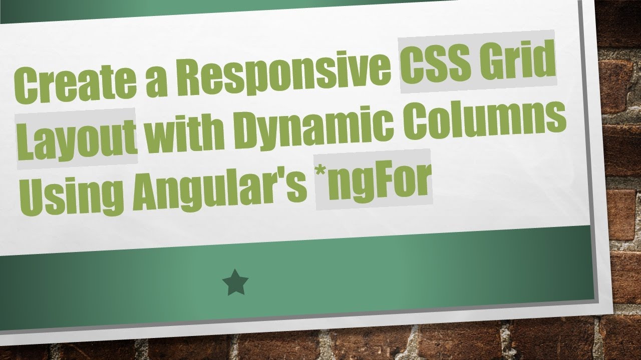 Create A Responsive Css Grid Layout With Dynamic Columns Using Angular
