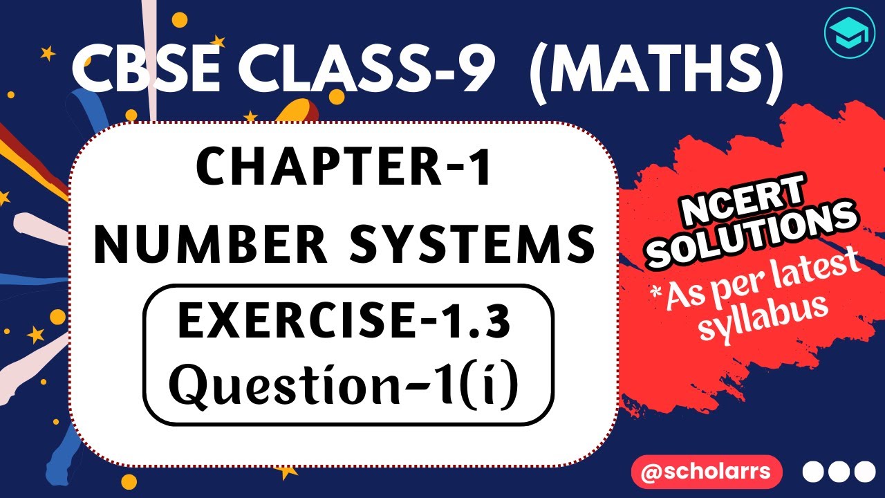 CBSE Class 9 Maths | Chapter 1 | Exercise 1.3, Q.1(i) | Number Systems | NCERT - YouTube