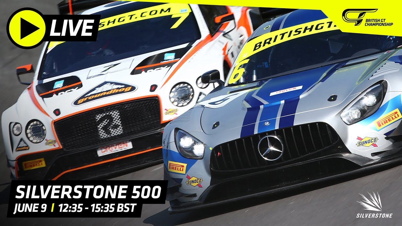 MAIN RACE - BRITISH GT - SILVERSTONE 500 2019 - YouTube