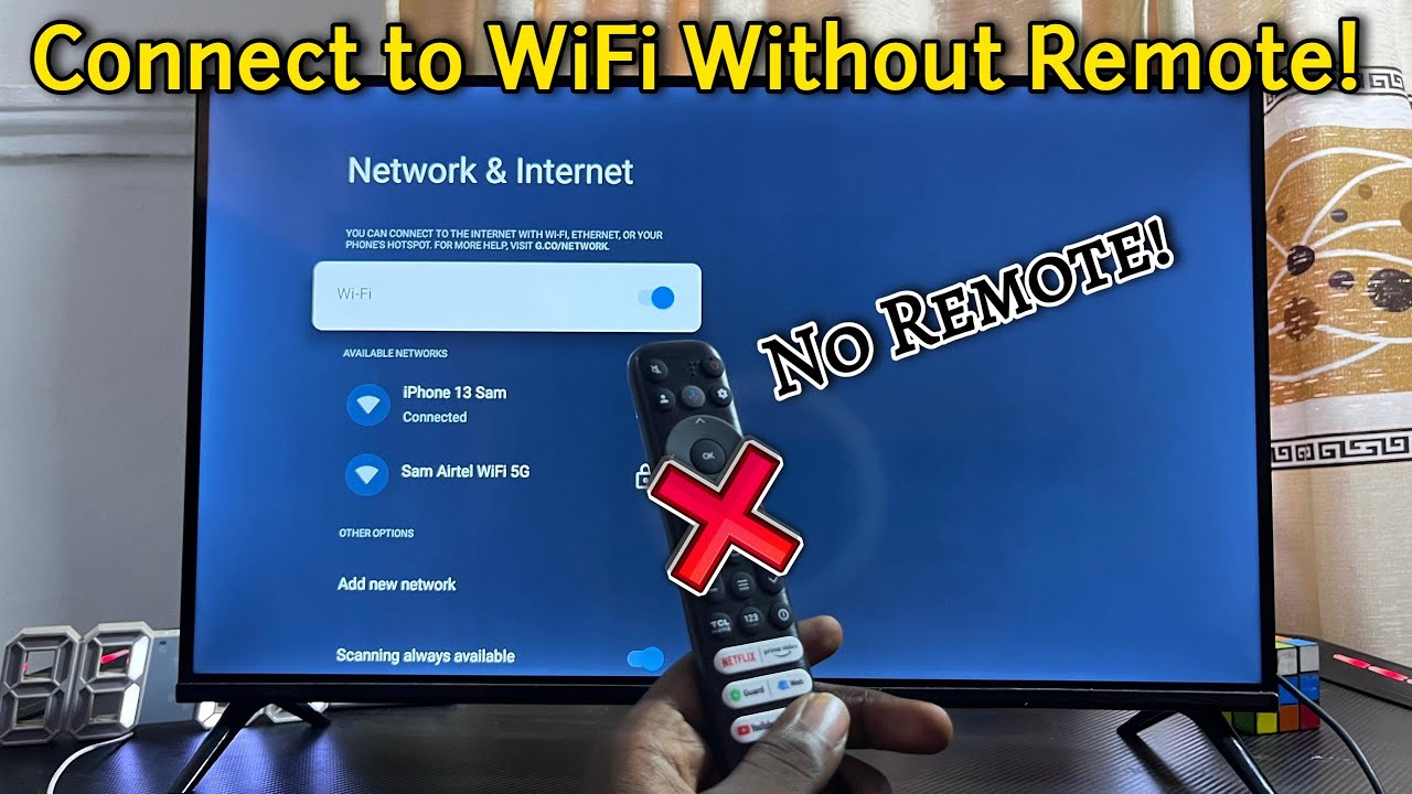 How to Connect a TV to WiFi without Remote | 3 Ways to Connect to ...