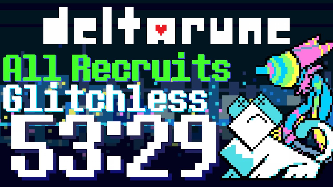 Deltarune All Recruits Glitchless in 53:29 (featuring Elegant Entrance ...