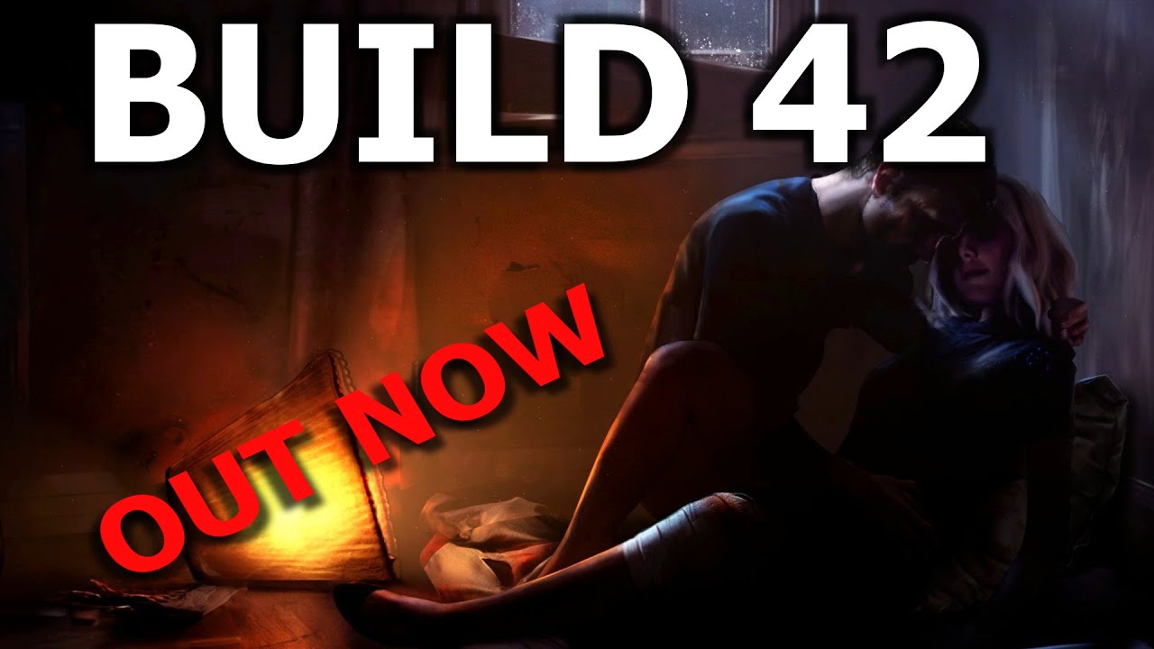 BUILD 42 UNSTABLE OUT NOW!!!! - Project Zomboid Build 42 Gameplay - YouTube