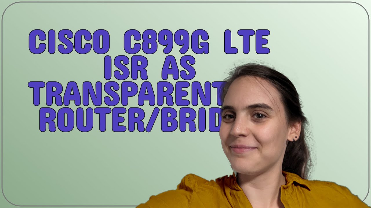 Networkengineering: Cisco C899G LTE ISR as transparent IP router/bridge ...