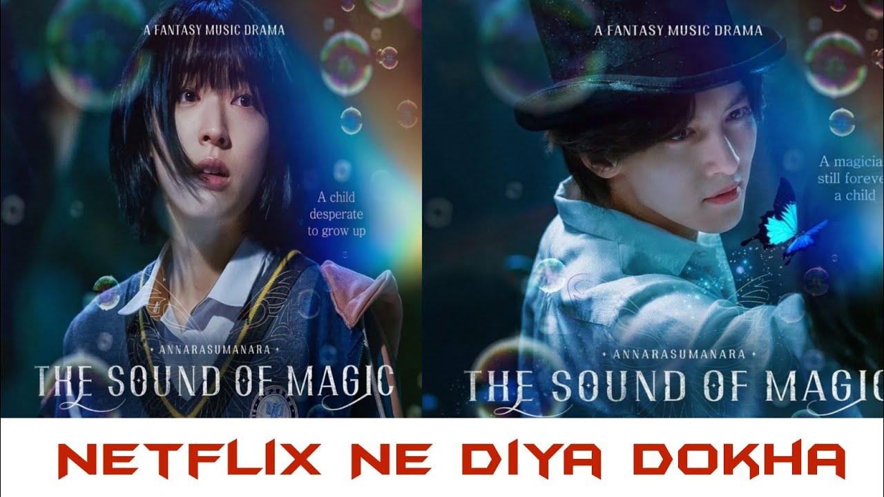 The Sound Of Magic Korean drama Hindi dubbed || Netflix New Kdram in ...
