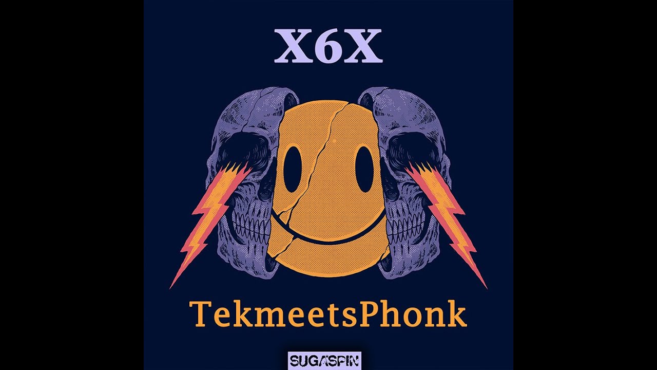 X6X - TekmeetsPhonk - YouTube