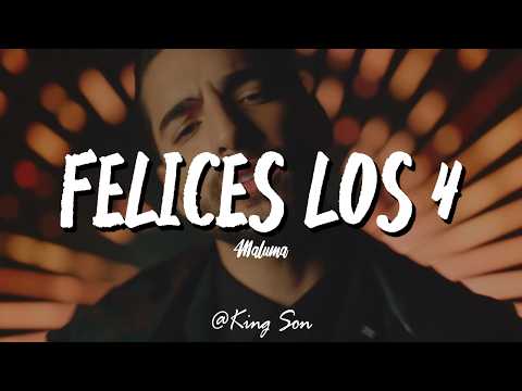 Maluma - Felices los 4 (Letra)