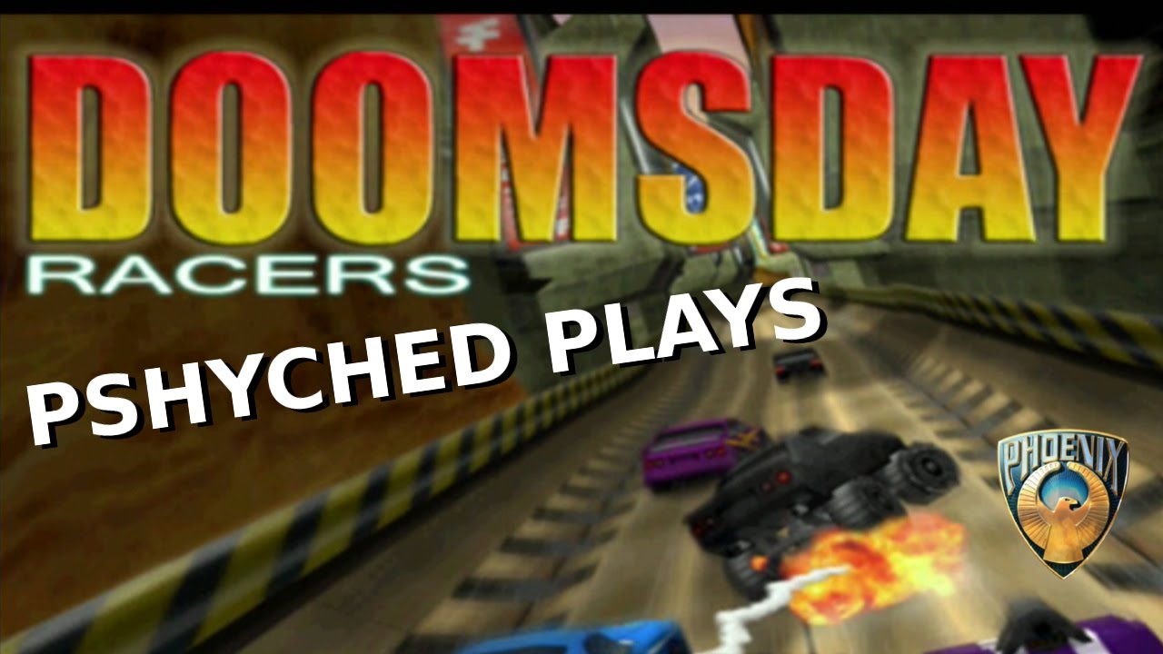 Pshyched Plays PS2 #79 // Doomsday Racers - YouTube