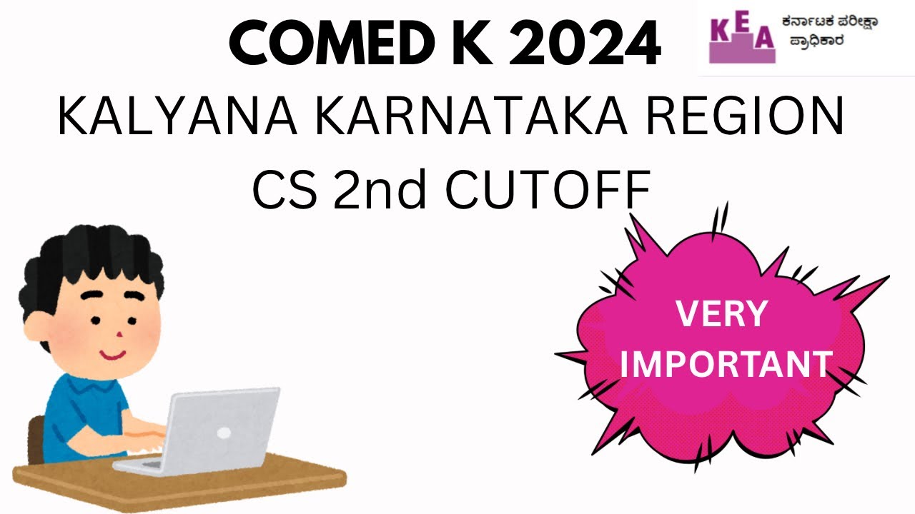 COMED K 2024-CS KKR REGION 2nd round cutoff #kcet2025 # ...