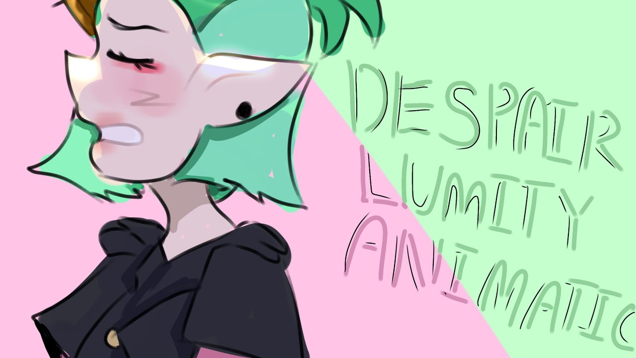 Despair//Lumity// Shortened animatic//The Owl House - YouTube