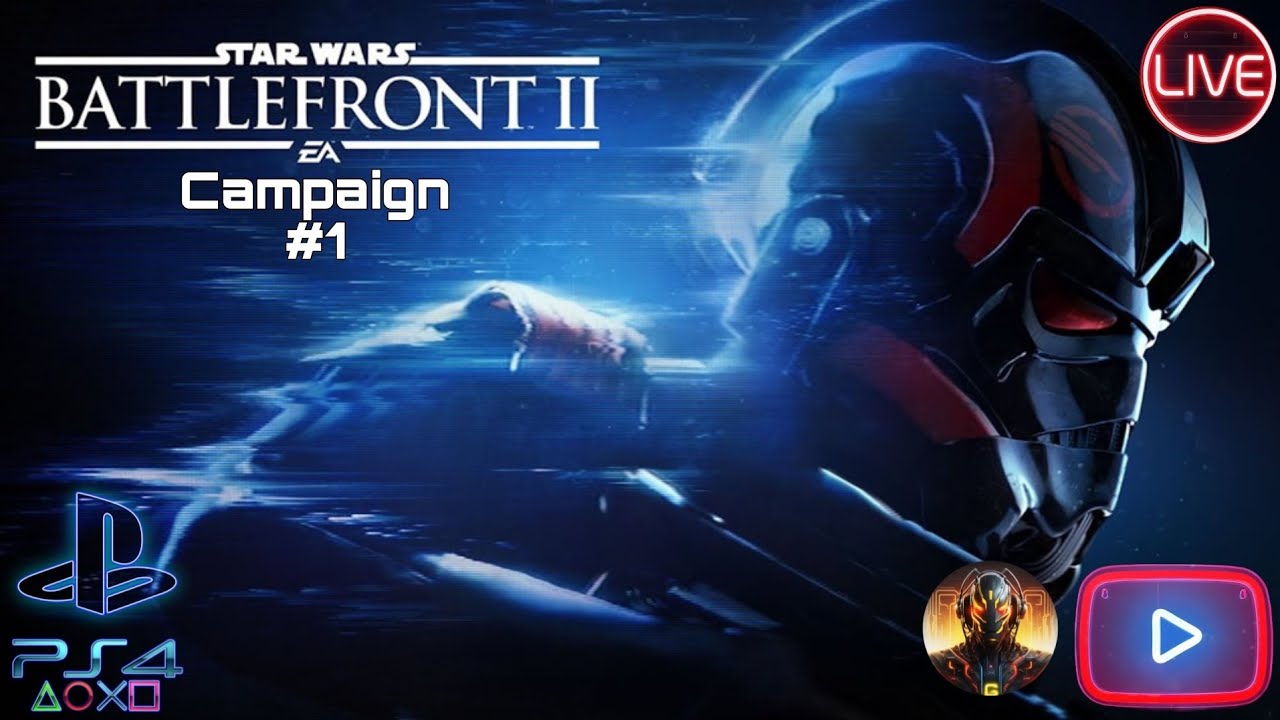 PS4 / STAR WARS - BATTLEFRONT 2 / CAMPAIGN (1) High Difficulty # ...