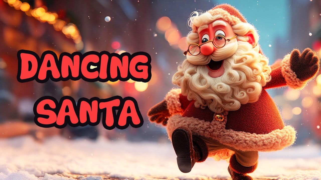 Dance with Santa! Christmas Action Song for Kids! Move and Sing Along ...