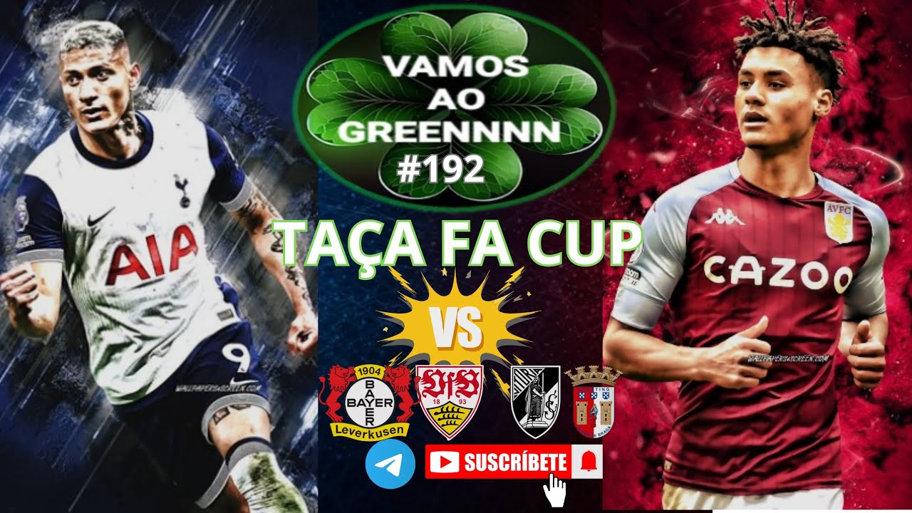 VAMOS AO GRENNNNN 🍀🍀192 PARA SÁBADO DE FA CUP INGLATERRA - YouTube