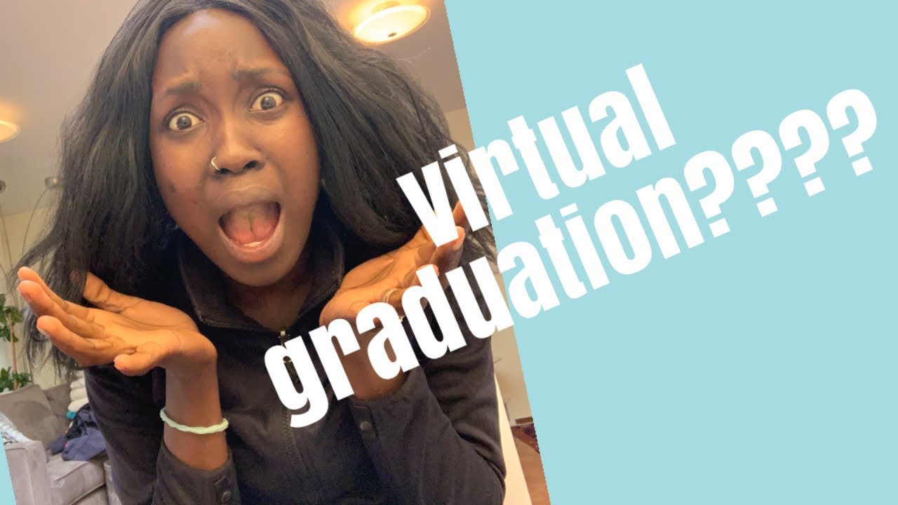 Class of 2020 Virtual Graduation - YouTube