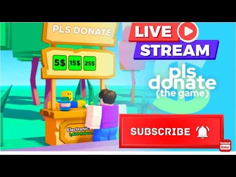 Pls Donate Stream🔴 Donating/Raising Stream - YouTube